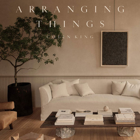 Arranging Things - Book by Colin King- CULTIVER -Australia
